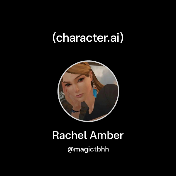 Chat with Rachel Amber | character.ai | AI Chat, Reimagined–Your Words ...