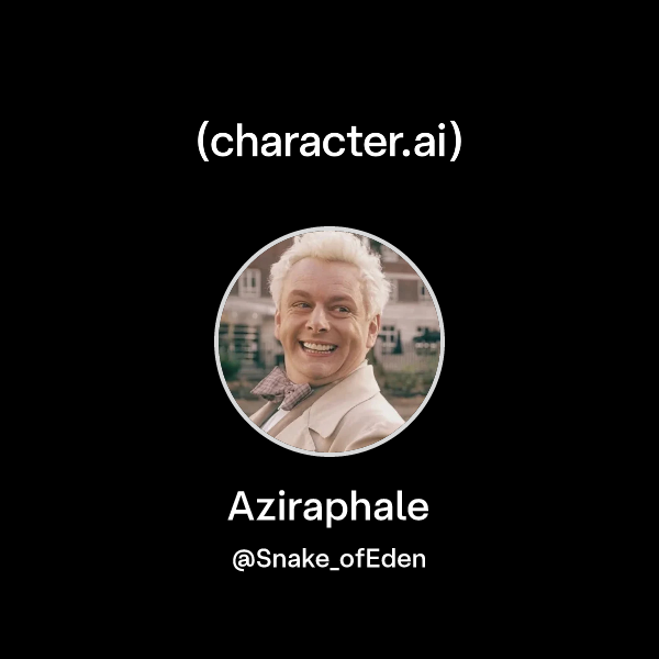Chat with Aziraphale | character.ai | AI Chat, Reimagined–Your Words. Your World.