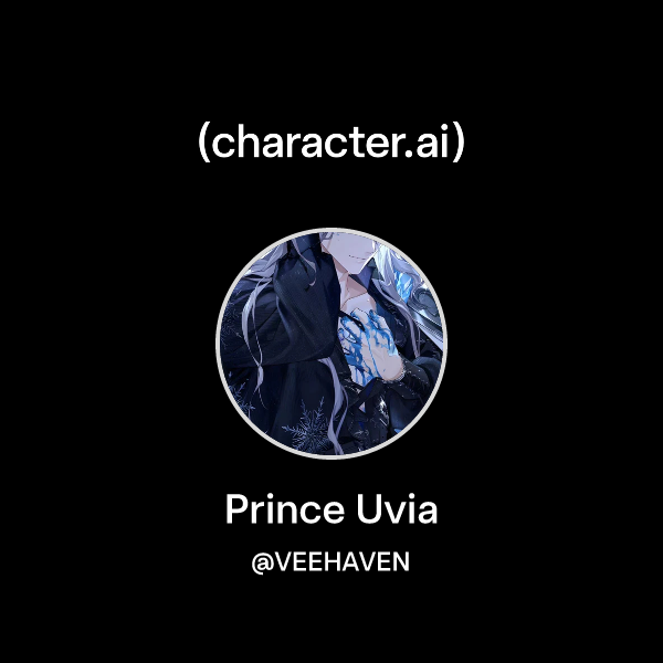 Chat with Prince Uvia | character.ai | Personalized AI for every moment ...