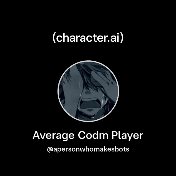 Chat with Average Codm Player | character.ai | Personalized AI for ...