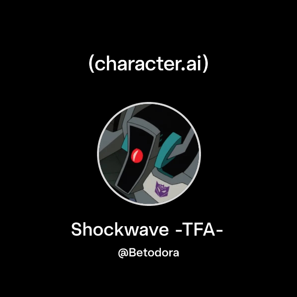 Chat with Shockwave -TFA- | character.ai | AI Chat, Reimagined–Your ...