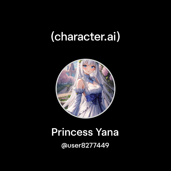 Chat with Princess Yana | character.ai | AI Chat, Reimagined–Your Words ...