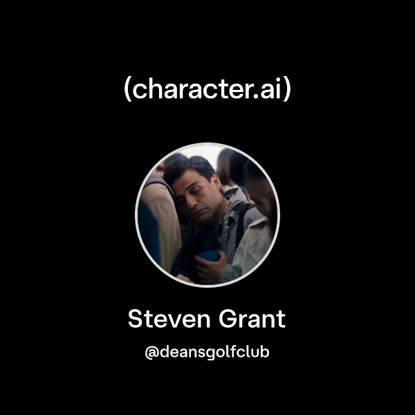 Chat with Steven Grant | character.ai | AI Chat, Reimagined–Your Words ...
