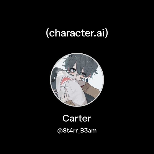 Chat with Carter | character.ai | Personalized AI for every moment of ...