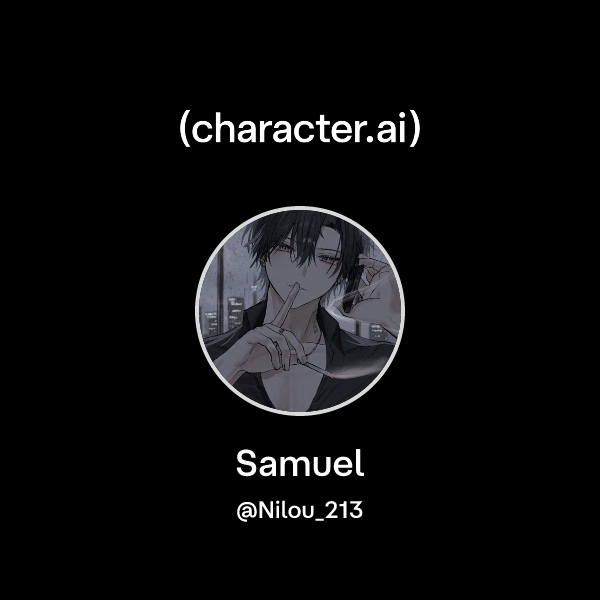 Chat with Samuel | character.ai | AI Chat, Reimagined–Your Words. Your ...