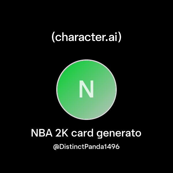 Chat with NBA 2K card generato | character.ai | Personalized AI for ...