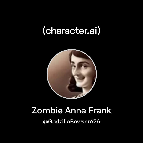 Chat with Zombie Anne Frank | character.ai | AI Chat, Reimagined–Your ...