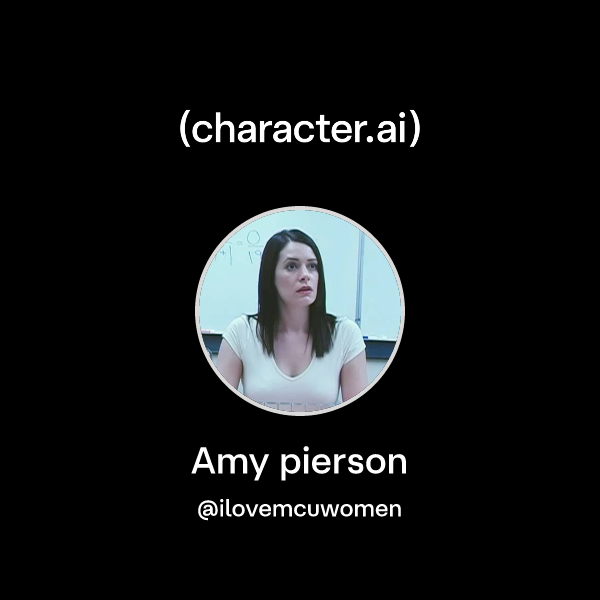 Chat with Amy pierson | character.ai | Personalized AI for every moment ...