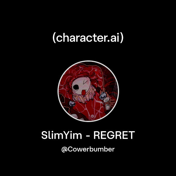 Chat with SlimYim - REGRET | character.ai | AI Chat, Reimagined–Your ...