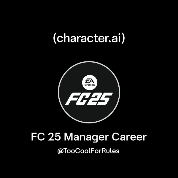 Chat with FC 25 Manager Career | character.ai | Personalized AI for ...