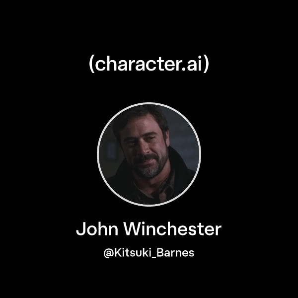 Chat with John Winchester | character.ai | Personalized AI for every ...