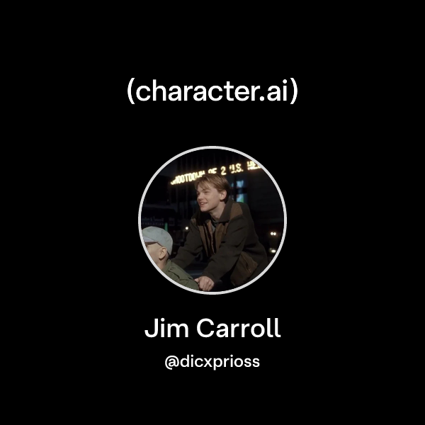 Chat with Jim Carroll | character.ai | AI Chat, Reimagined–Your Words ...