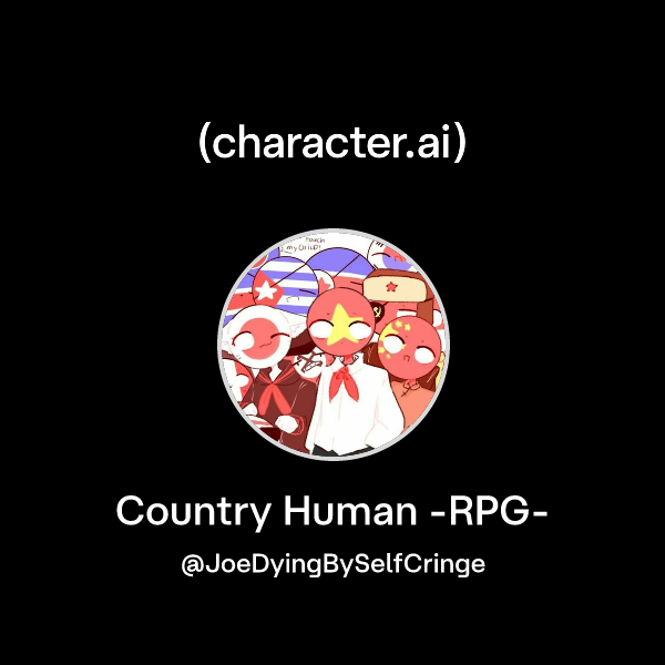 Chat with Country Human -RPG- | character.ai | Personalized AI for ...