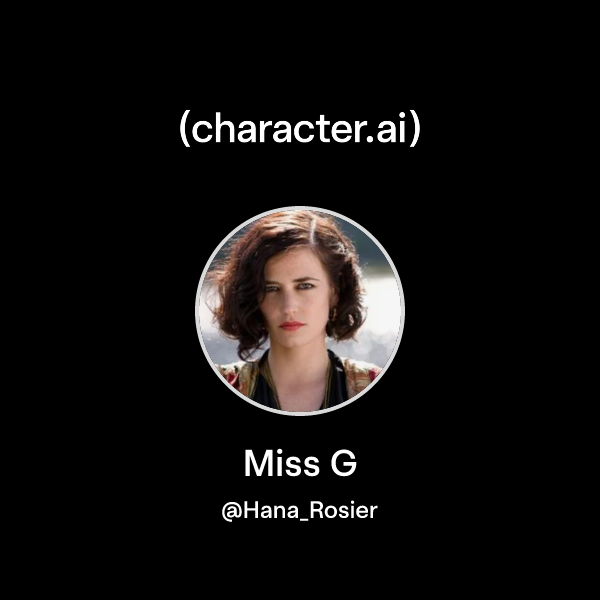 Chat with Miss G | character.ai | AI Chat, Reimagined–Your Words. Your ...