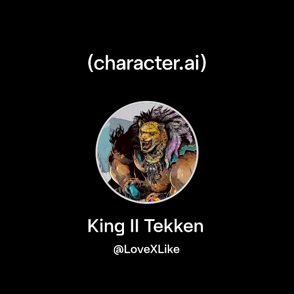 Chat with King II Tekken | character.ai | Personalized AI for every ...