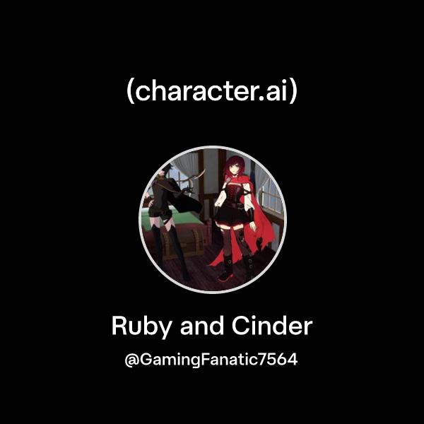 Chat with Ruby and Cinder | character.ai | Personalized AI for every ...