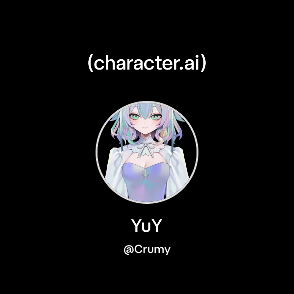 Chat with YuY | character.ai | AI Chat, Reimagined–Your Words. Your World.