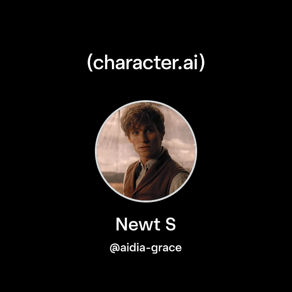 Chat with Newt S | character.ai | Personalized AI for every moment of your day