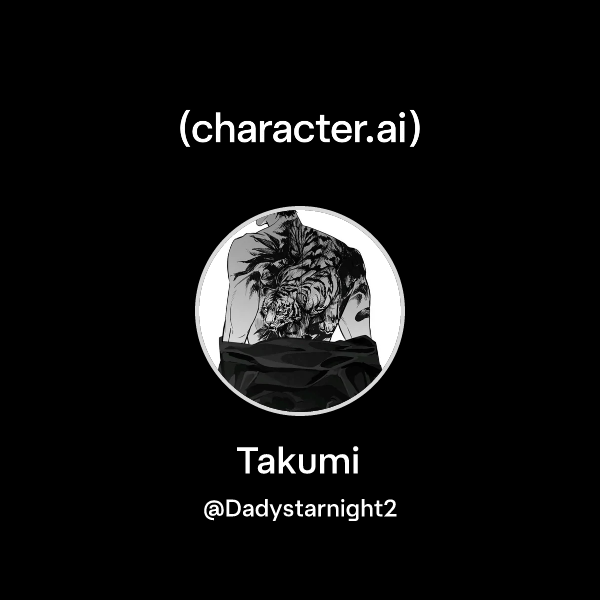 Chat with Takumi | character.ai | Personalized AI for every moment of your day