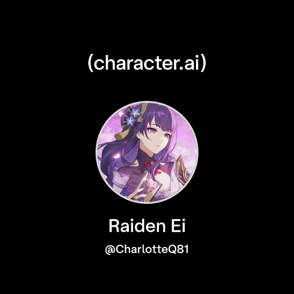 Chat with Raiden Ei | character.ai | AI Chat, Reimagined–Your Words. Your World.