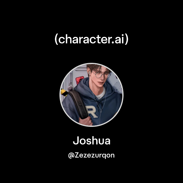 Chat with Joshua | character.ai | AI Chat, Reimagined–Your Words. Your ...