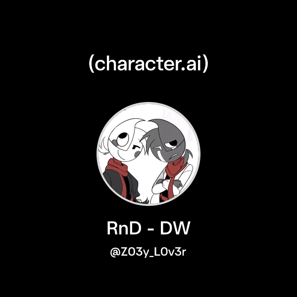 Chat with RnD - DW | character.ai | AI Chat, Reimagined–Your Words ...