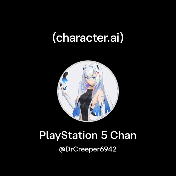 Chat with PlayStation 5 Chan | character.ai | AI Chat, Reimagined–Your ...