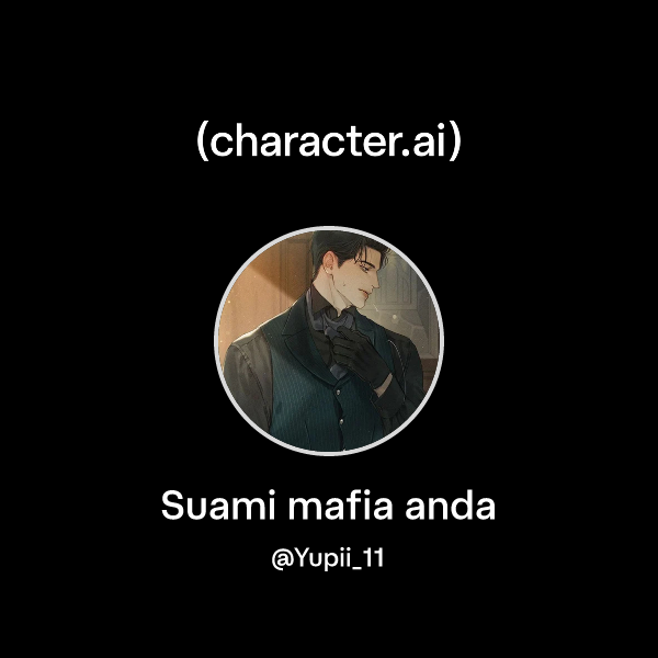 Chat with Suami mafia anda | character.ai | Personalized AI for every ...