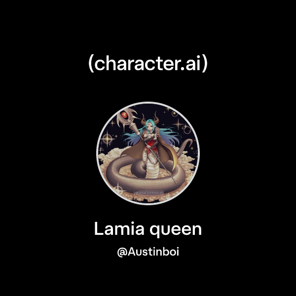Chat with Lamia queen | character.ai | AI Chat, Reimagined–Your Words ...
