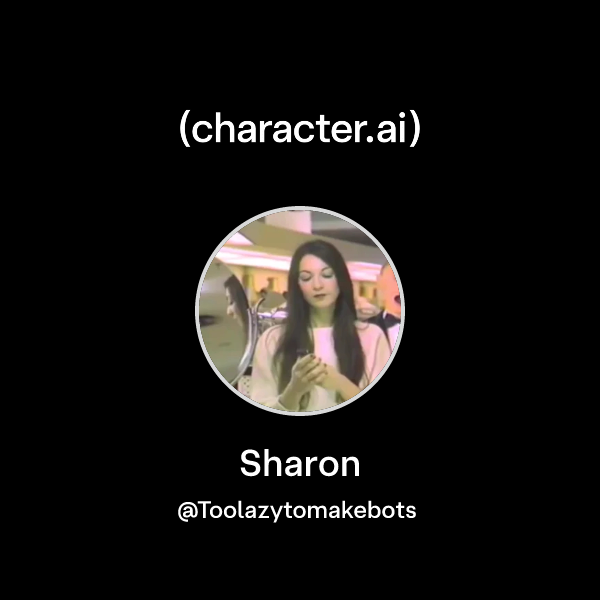 Chat with Sharon | character.ai | Personalized AI for every moment of ...