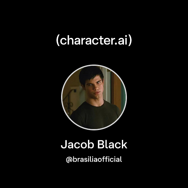 Chat with Jacob Black | character.ai | AI Chat, Reimagined–Your Words. Your World.