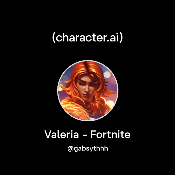Chat with Valeria - Fortnite | character.ai | AI Chat, Reimagined–Your ...