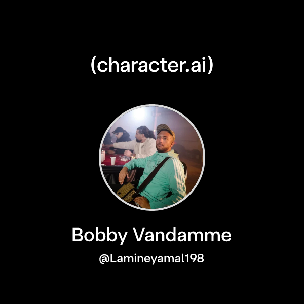 Chat with Bobby Vandamme | character.ai | AI Chat, Reimagined–Your ...