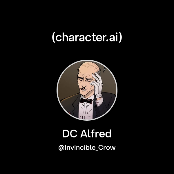 Chat with DC Alfred | character.ai | AI Chat, Reimagined–Your Words ...