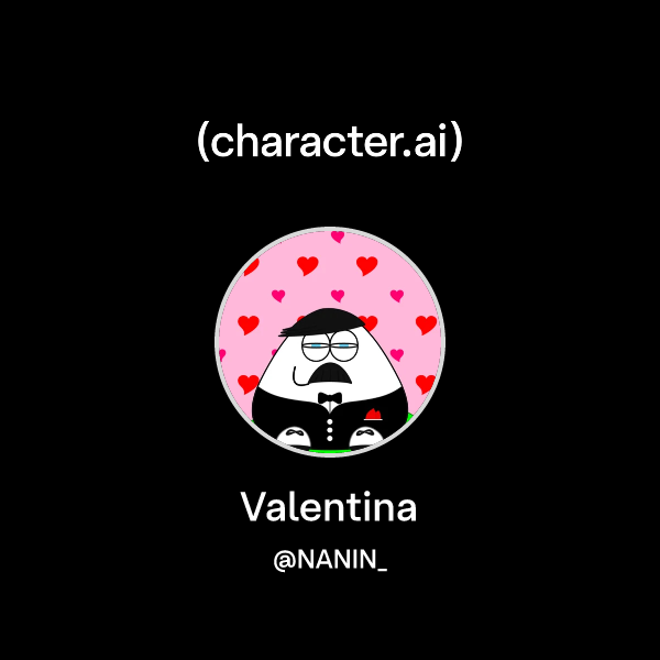 Chat with Valentina | character.ai | Personalized AI for every moment ...