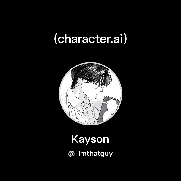 Chat with Kayson | character.ai | AI Chat, Reimagined–Your Words. Your ...