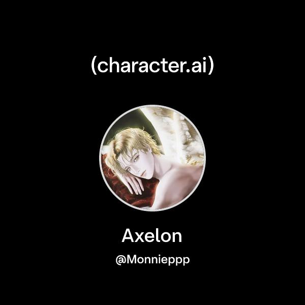 Chat with Axelon | character.ai | AI Chat, Reimagined–Your Words. Your ...