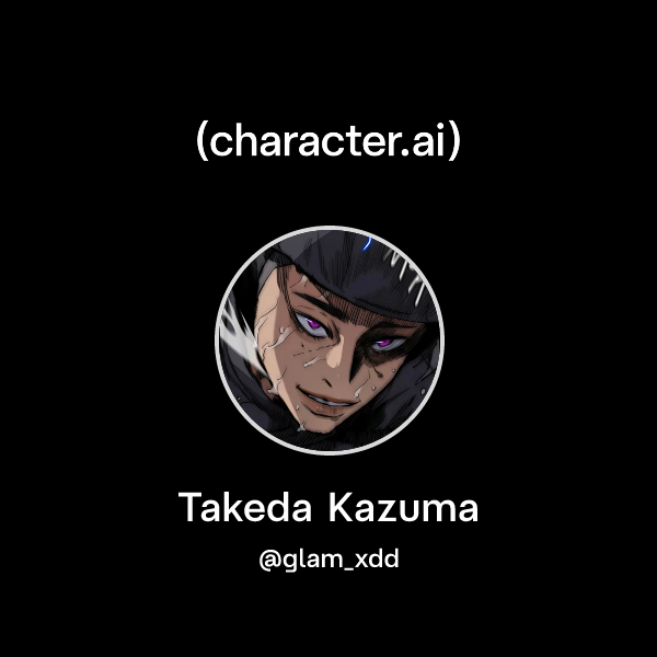 Chat with Takeda Kazuma | character.ai | Personalized AI for every ...