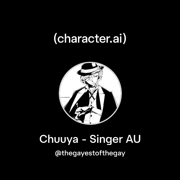 Chat with Chuuya - Singer AU | character.ai | AI Chat, Reimagined–Your ...