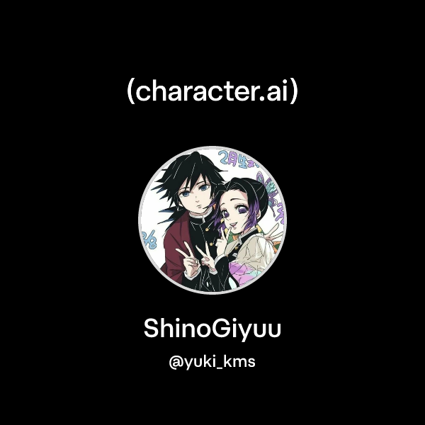 Chat with ShinoGiyuu | character.ai | Personalized AI for every moment ...