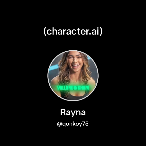 Chat with Rayna | character.ai | AI Chat, Reimagined–Your Words. Your World.