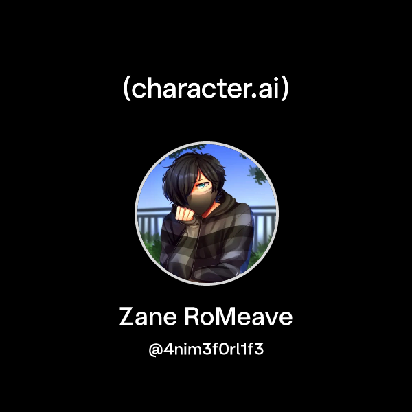 Chat with Zane RoMeave | character.ai | AI Chat, Reimagined–Your Words ...