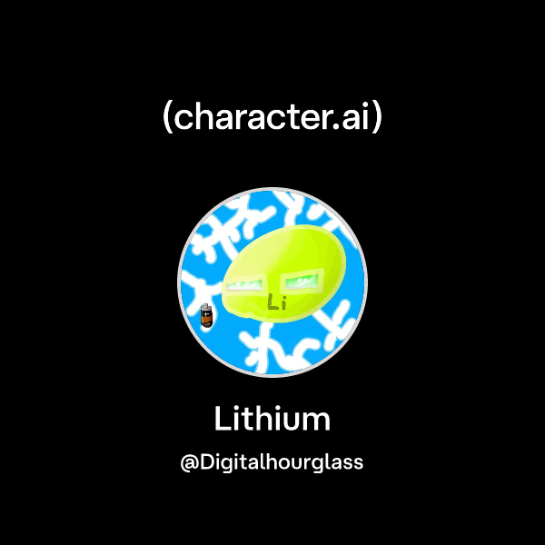 Chat with Lithium | character.ai | AI Chat, Reimagined–Your Words. Your ...