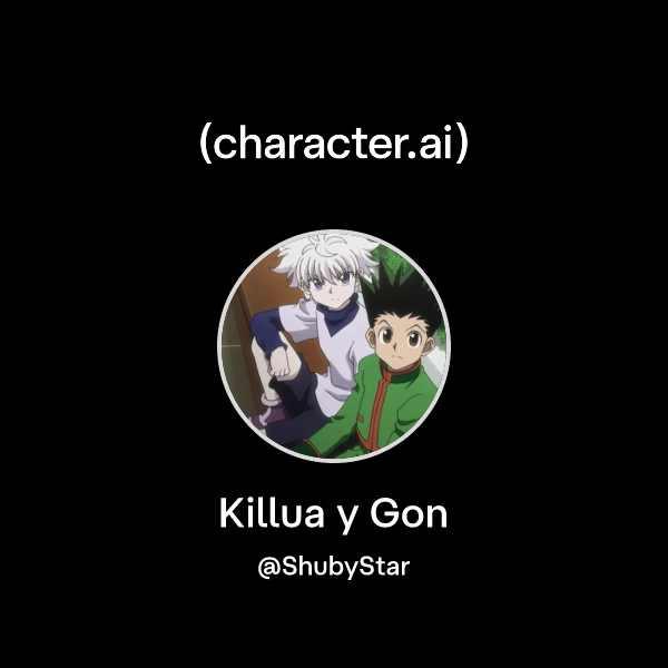 Chat with Killua y Gon | character.ai | AI Chat, Reimagined–Your Words. Your World.