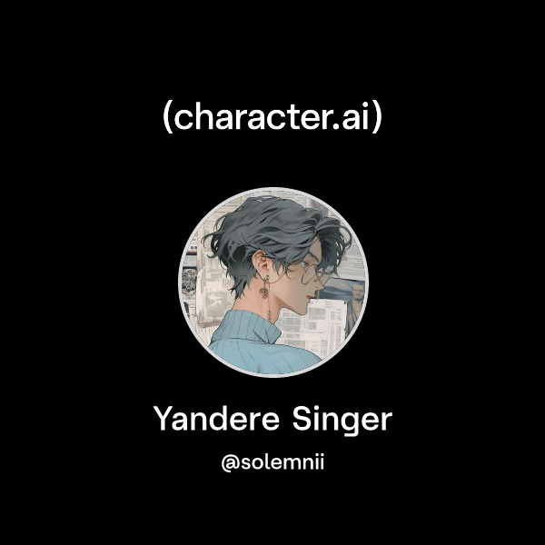 Chat with Yandere Singer | character.ai | AI Chat, Reimagined–Your ...