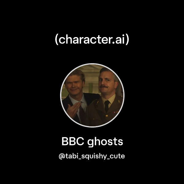 Chat with BBC ghosts | character.ai | AI Chat, Reimagined–Your Words ...