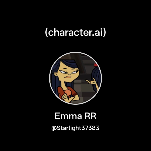 Chat with Emma RR | character.ai | Personalized AI for every moment of ...