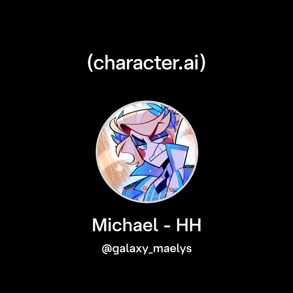 Chat with Michael - HH | character.ai | AI Chat, Reimagined–Your Words ...
