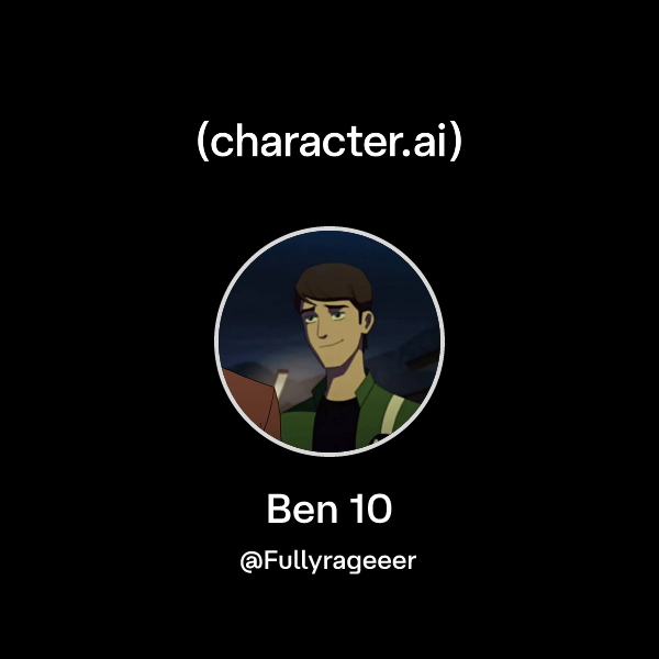 Chat with Ben 10 | character.ai | Personalized AI for every moment of ...