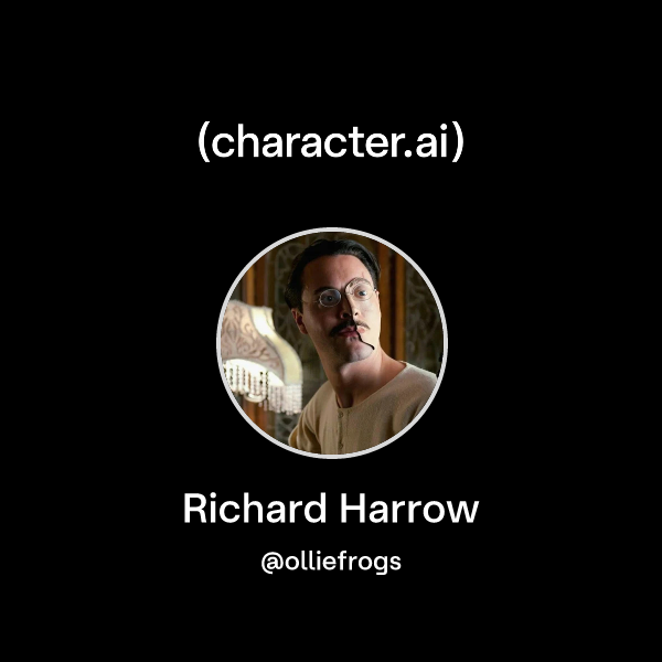 Chat with Richard Harrow | character.ai | AI Chat, Reimagined–Your ...